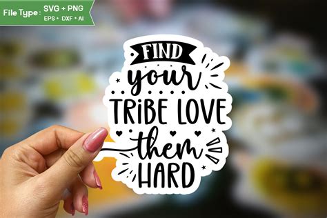 Find Your Tribe Love Them Hard Sticker Graphic By Graphicpicker