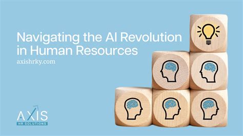 Navigating The Ai Revolution In Human Resources
