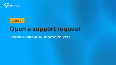 Az 900 Open A Support Request In Azure Interactive Guide