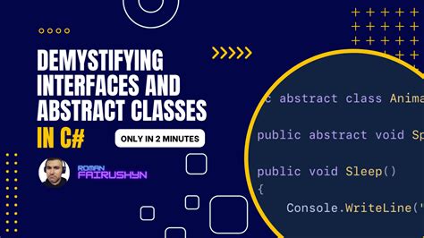 demystifying interfaces and abstract classes in c