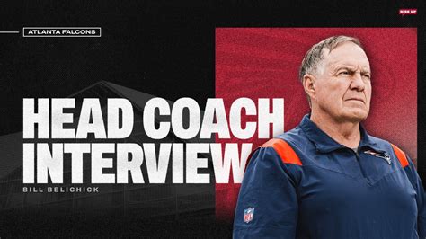 Los Falcons Anuncian Una Entrevista Completa Con Bill Belichick