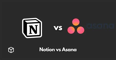Notion Vs Asana Which One To Choose Programming Cube