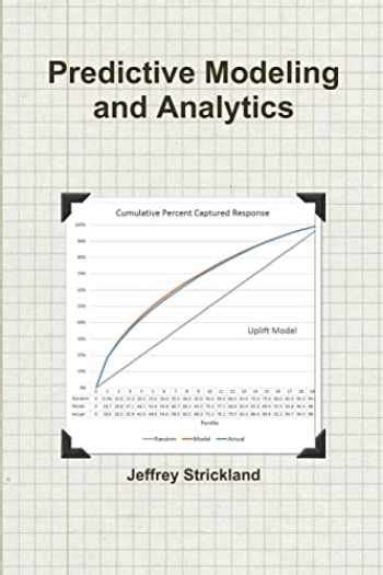 Predictive Modeling And Analytics 9781312375444 Booksrun