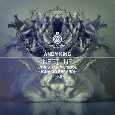 Andy King Neptune Soundteller Records Music And Downloads On Beatport