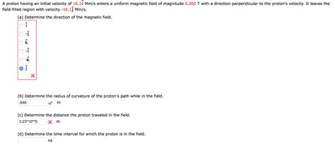 Solved A Proton Having An Initial Velocity Of I Mm S Chegg