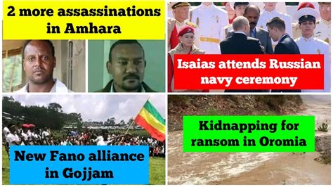 2 More Assassinations In Amhara New Fano Alliance In Gojjam Oromia