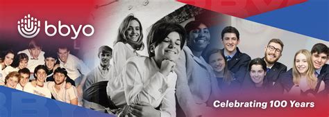 Celebrating Our Centennial BBYO Alumni Oral History Project BBYO