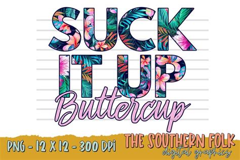 Tropical Suck It Up Buttercup Png File Sublimation Design