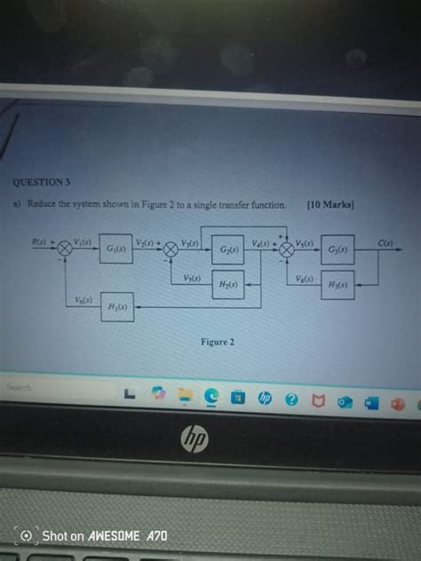 Question 3 A Reduce The System Shown In Figure 2 To A Single Transfer Fu