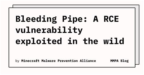 Bleeding Pipe A RCE Vulnerability Exploited In The Wild