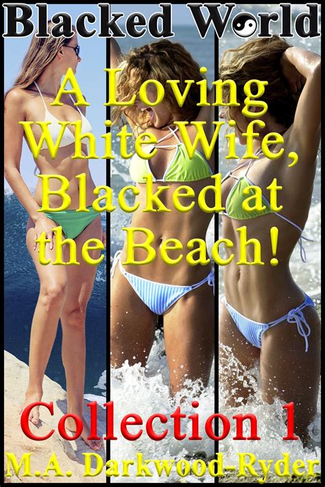 Blacked World A Loving White Wife Blacked At The Beach Collection 1