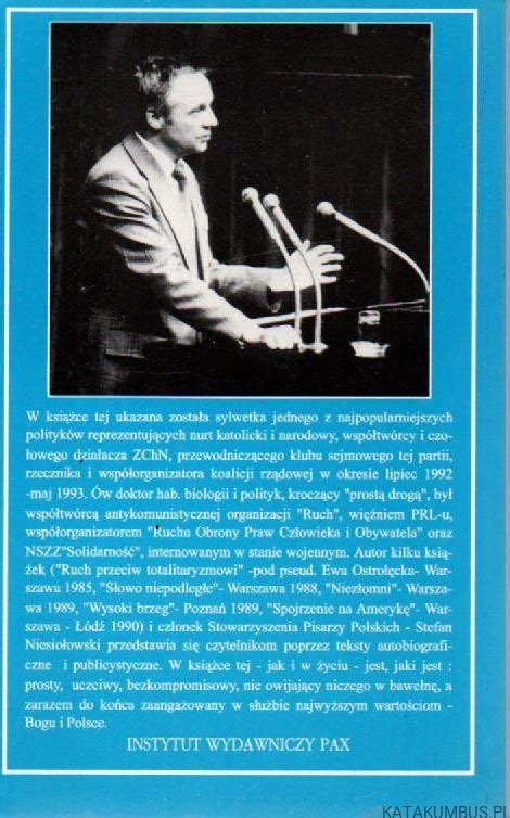 Prostą drogą O Polskę z Bogiem STEFAN NIESIOŁOWSKI katakumbus pl