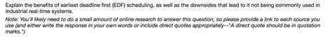 Solved Explain The Benefits Of Earliest Deadline First Edf