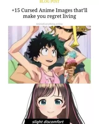 Cursed Anime Images That Ll Make You Regret Living We Ifunny