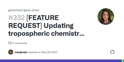 FEATURE REQUEST Updating Tropospheric Chemistry Mechanism Issue Geoschem Geos Chem