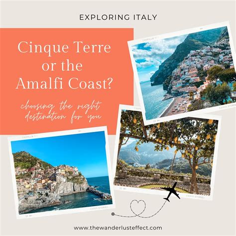 ITALY Cinque Terre Vs The Amalfi Coast The Wanderlust Effect