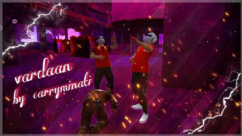 Vardaan By Carry Minati Free Fire Montage Video Youtube