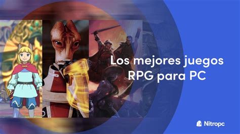 Los Mejores Juegos Rpg Para Pc Para Jugar Este 2024