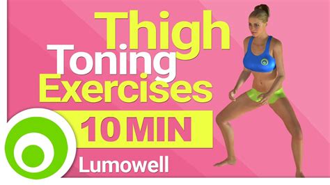 10 Minute Thigh Exercises To Lose Leg Fat Youtube
