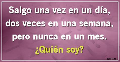 Salgo una vez en un día dos veces en una semana pero nunca en un mes