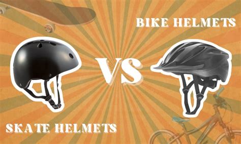 Skate Helmet Vs Bike Helmet Is There A Difference