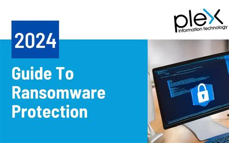 Ransomware Protection 2024 Guide