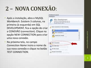 Tutorial Criando Banco MySQL Workbench PPT