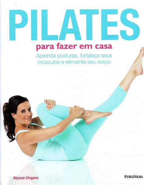 Pilates Para Fazer Em Casa PDF Alycea Ungaro