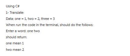 Solved Using C 1 Translate Data One 1 Two 2 Three Chegg Com