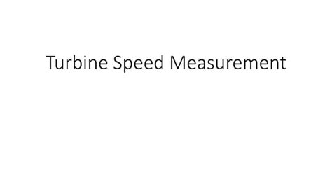 Turbine Speed Measurement Pptx