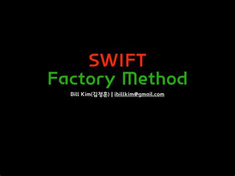 Swift Factory Method Ppt