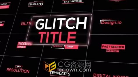 Glitch Titles Ae模板15组故障特效文字标题视频字幕动画 Cg资源网