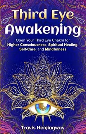 Third Eye Awakening Open Your Third Eye Chakra For Higher