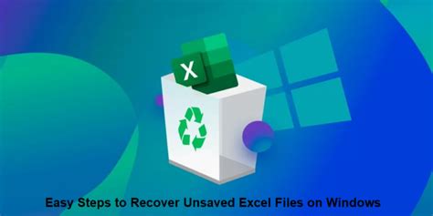 Easy Steps To Recover Unsaved Excel Files On Windows Tribune Online