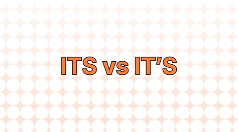 Its Vs Its Whats The Difference