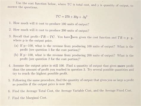 Solved Use The Cost Function Below Where TC Is Total Cost Chegg Com