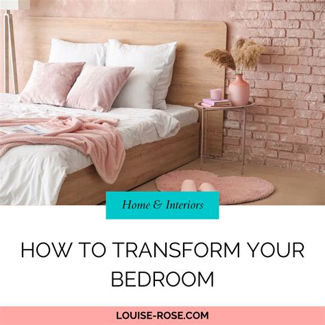How To Transform Your Bedroom Louise Rose