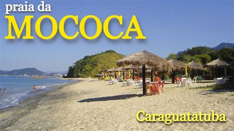 Praia Da Mococa Caraguatatuba Entre As Praias Cocanha E Massaguaçu