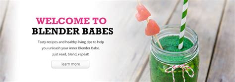 Blender Reviews Tasty Recipe Health Tips Welcome To Blender Babes