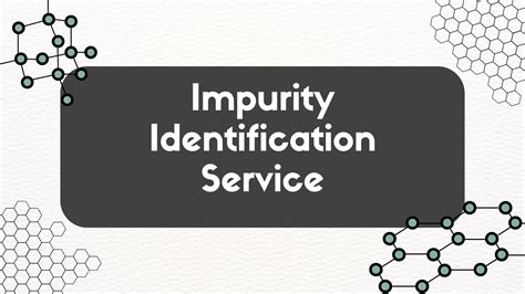 Impurity Identification Service With Lc Msms Nmr And Gc Ms Which