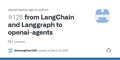 from langchain and langgraph to openai agents · issue 128 · openai
