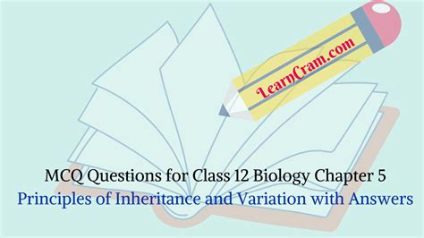 Mcq Questions For Class 12 Biology Chapter 5 Principles Of Inheritance And Variation With