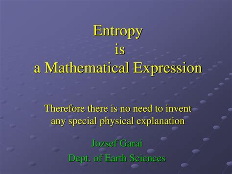 Ppt Entropy Is A Mathematical Expression Powerpoint Presentation