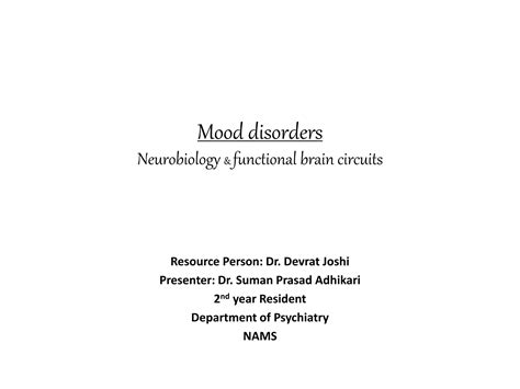 Neurobiology And Functional Brain Circuits In Mood Disorders Pptx