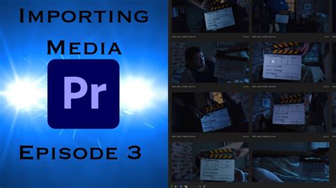 IMPORTING MEDIA Learning Premiere Pro 2024 Episode 03 YouTube