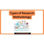 Types Of Research Methodology ResearchMethodology Org