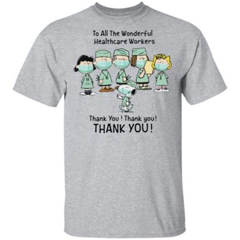 Snoopy Nurse To All Wonderful Healthcare Workers Shirt Micalshop