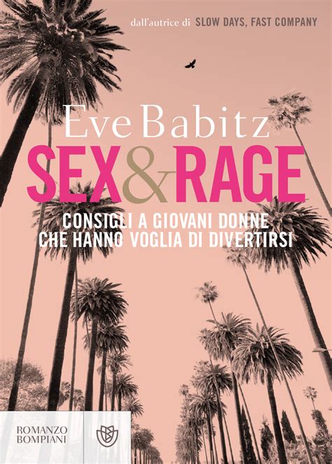 Sex And Rage Bompiani