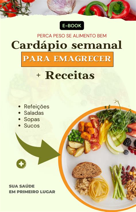Cardápio Semanal Para Emagrecer Marciano Miranda Da Silva Hotmart