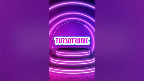 🔝the Best Turbotronic Tracks🔥 Youtube
